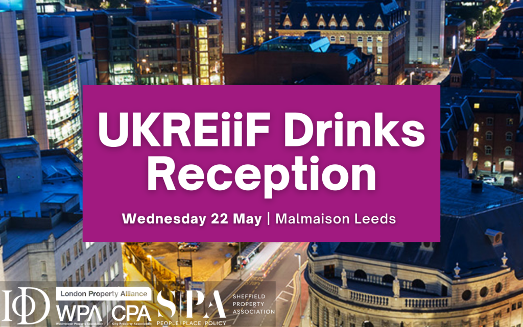 UKREiiF Drinks Reception - London Property Alliance